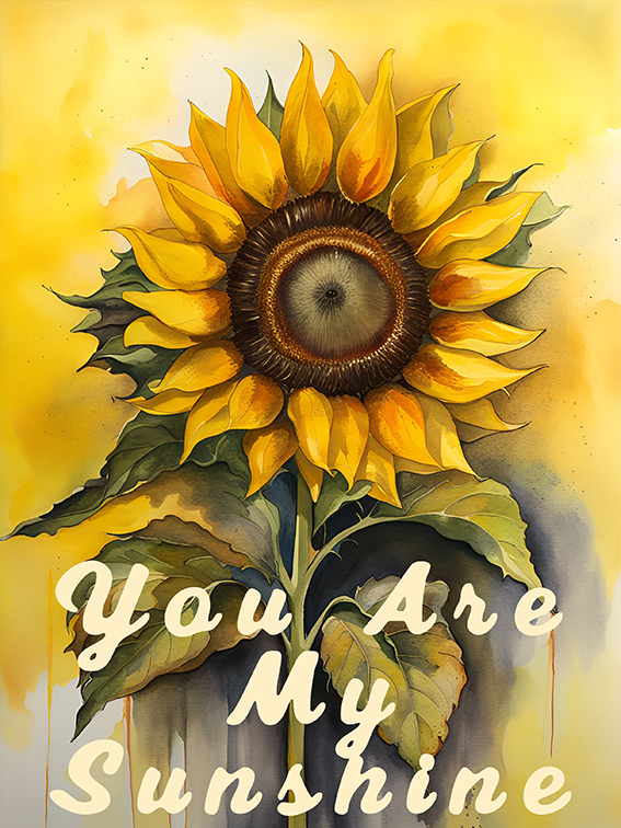 Sunflower You Are My Sunshine Iron On Transfer #7 – Divine Bovinity Design